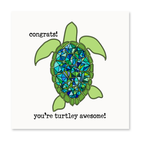 The Happy Sea, 'You're Turtley Awesome!' Sea Turtle Congratulations Card